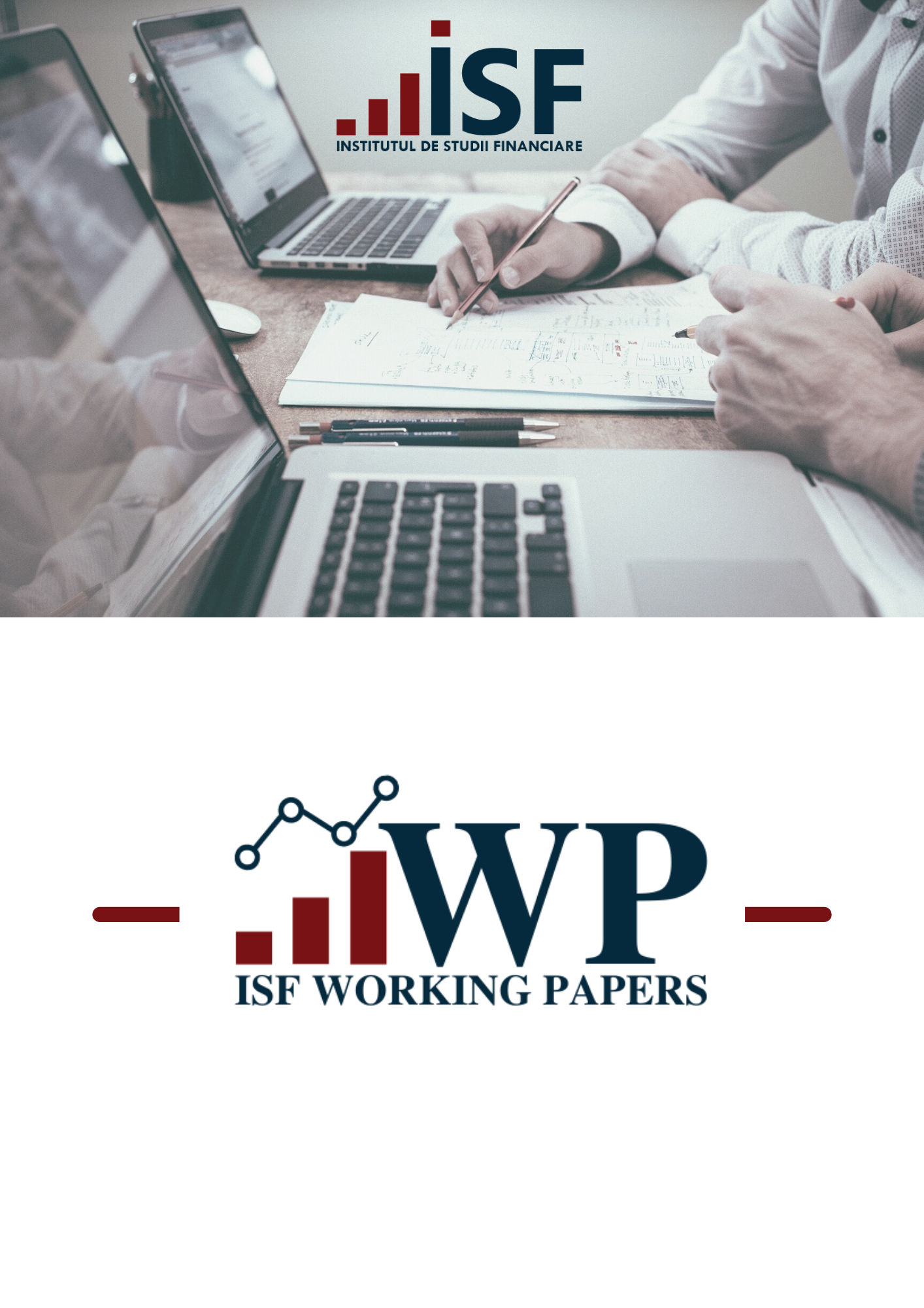 ISF - Working papers | INSTITUTUL DE STUDII FINANCIARE